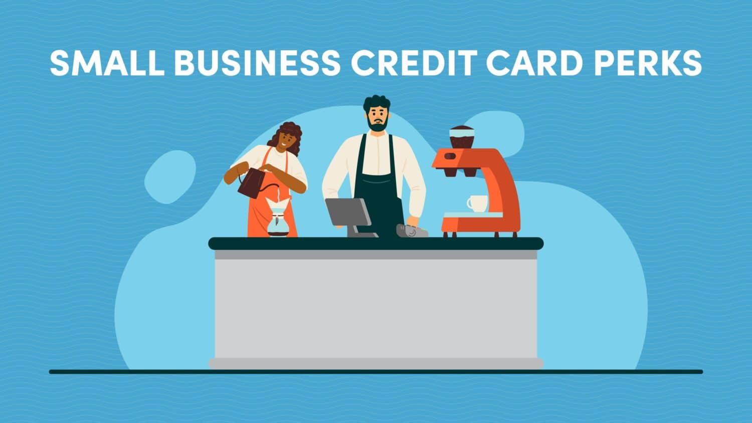 Bringing Corporate Perks to Your Small Business with Credit Cards