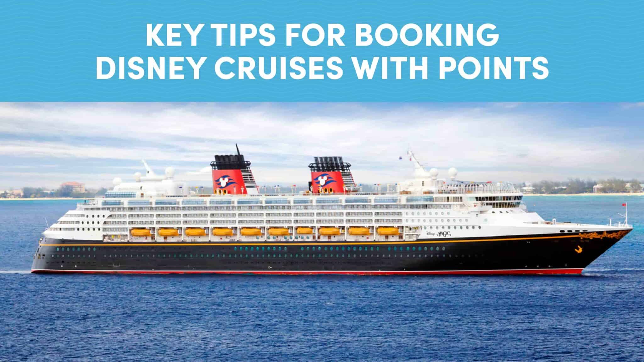 Key Tips for Booking Disney Cruises with Points | 10xTravel
