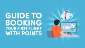 How to Book Your First Flight with Points and Miles | 10xTravel