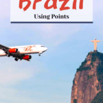 Best Ways to Fly to Brazil With Points - 10xTravel
