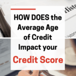 How Does Average Age of Credit Impact Your Credit Score? - 10xTravel
