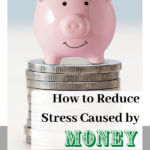 How to Reduce Stress Caused by Money - 10xTravel