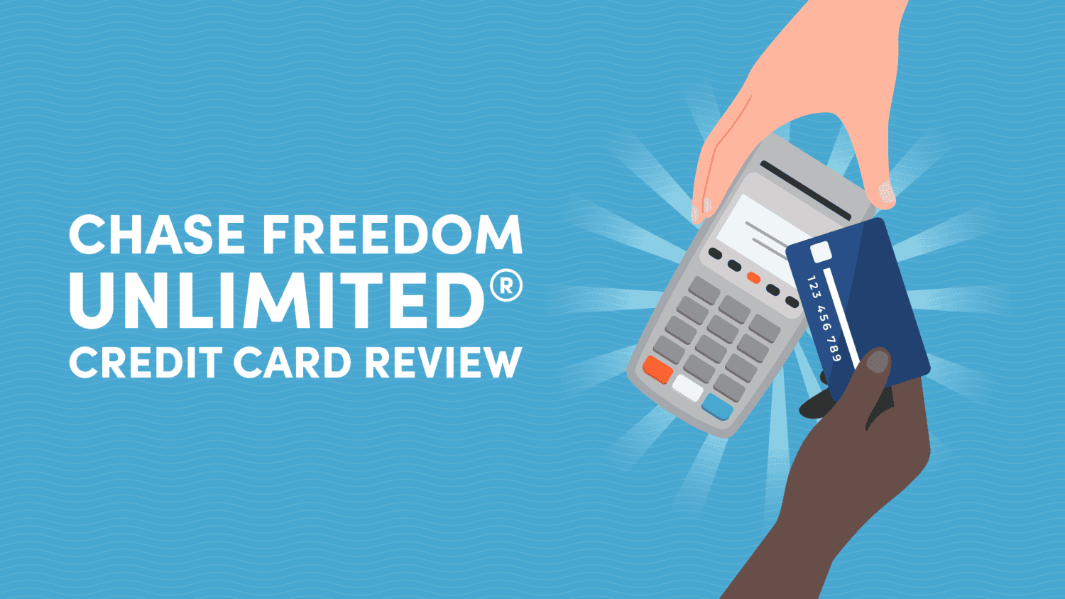 Chase Freedom Unlimited®: Our Full Review | 10xTravel