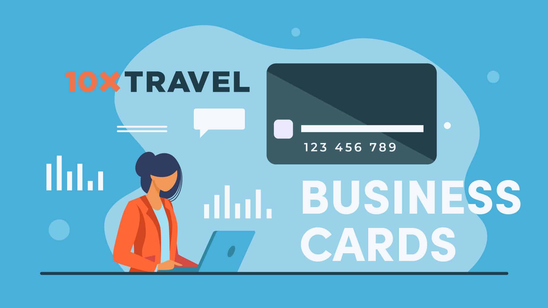 Best Business Credit Cards - 10xTravel
