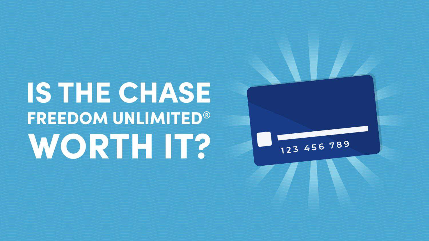 Chase Freedom Unlimited®: Our Full Review | 10xTravel