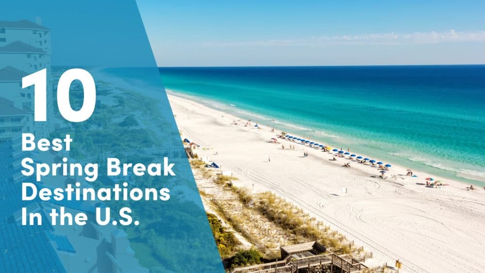 Stay on Points at the 10 Best Spring Break Destinations in the U.S ...