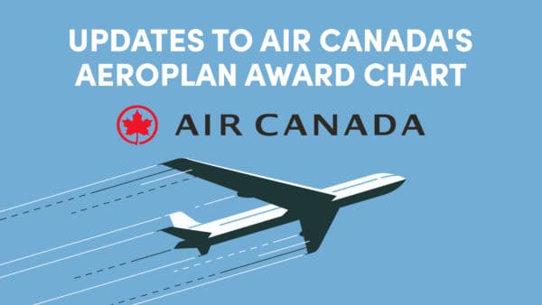 Air Canada Aeroplan Program: Everything You Need to Know - 10xTravel