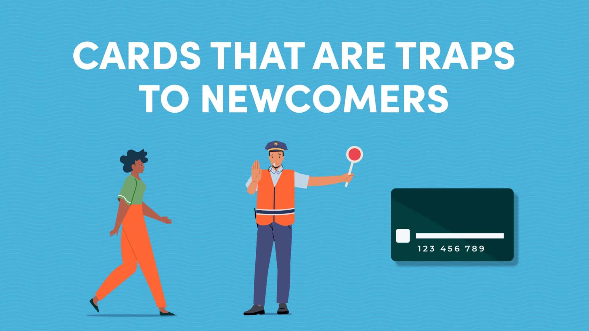 Five Credit Cards That Are Newbie Traps