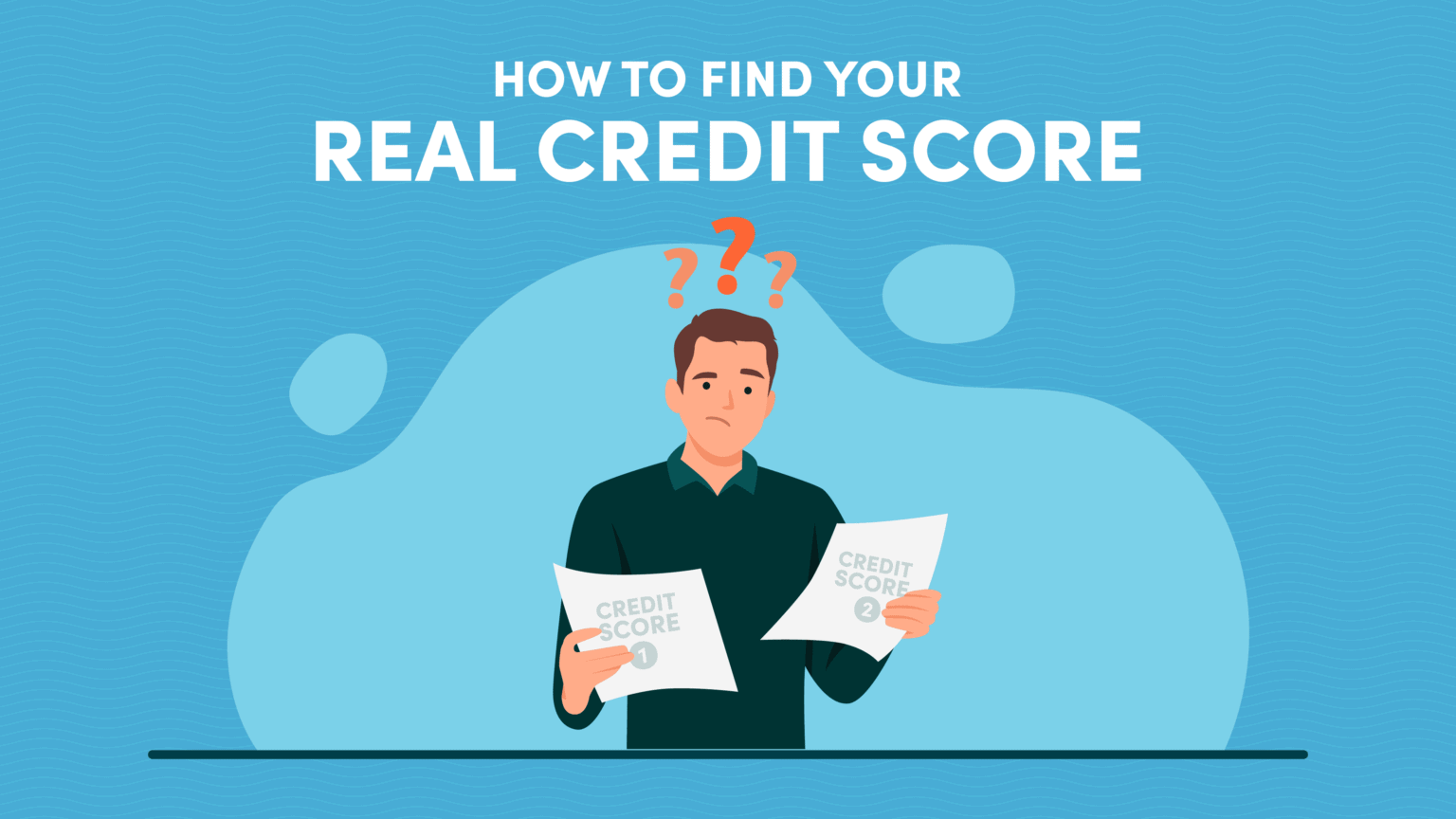 How to Find Your Real Credit Score