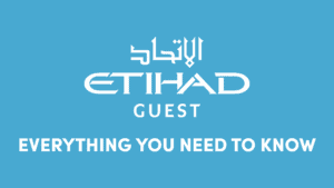 Etihad Guest Program Guide: Everything You Need to Know - 10xTravel