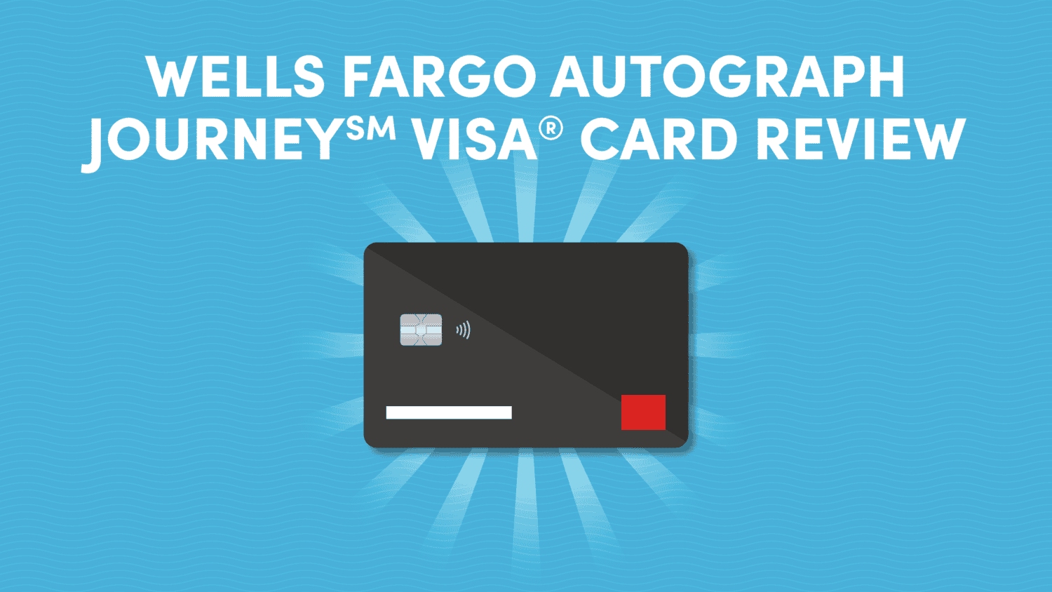 Wells Fargo Autograph Journey℠ Visa® Card Review | 10xTrAvel