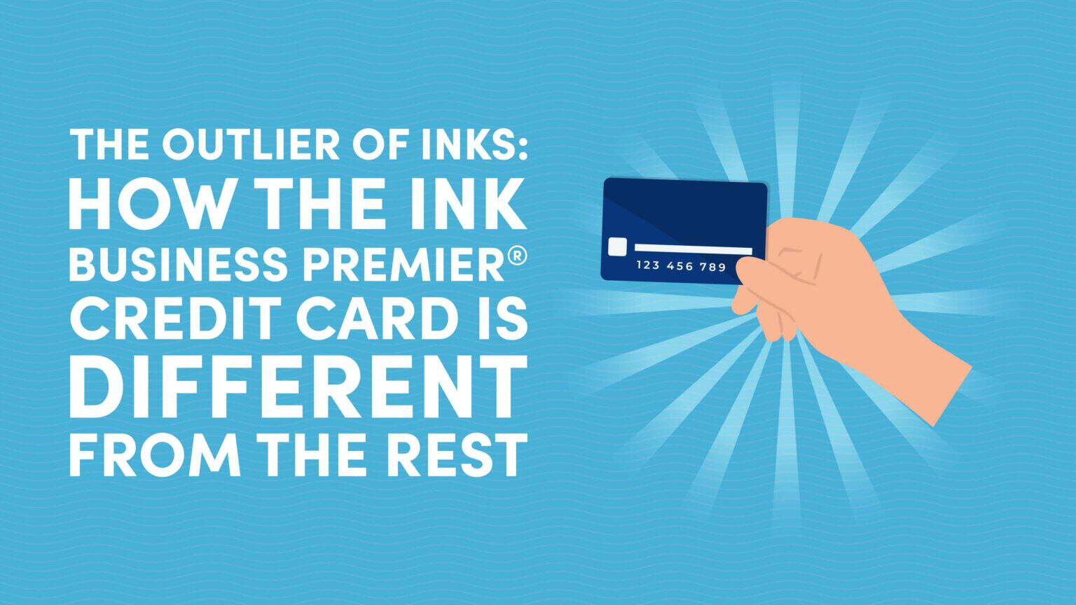 How The Ink Business Premier® Credit Card is an Outlier