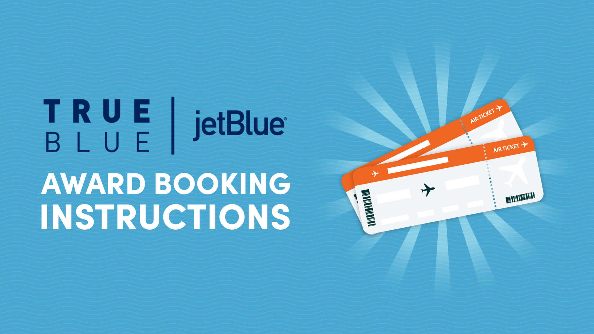 JetBlue TrueBlue Award Booking Instructions - 10xTravel