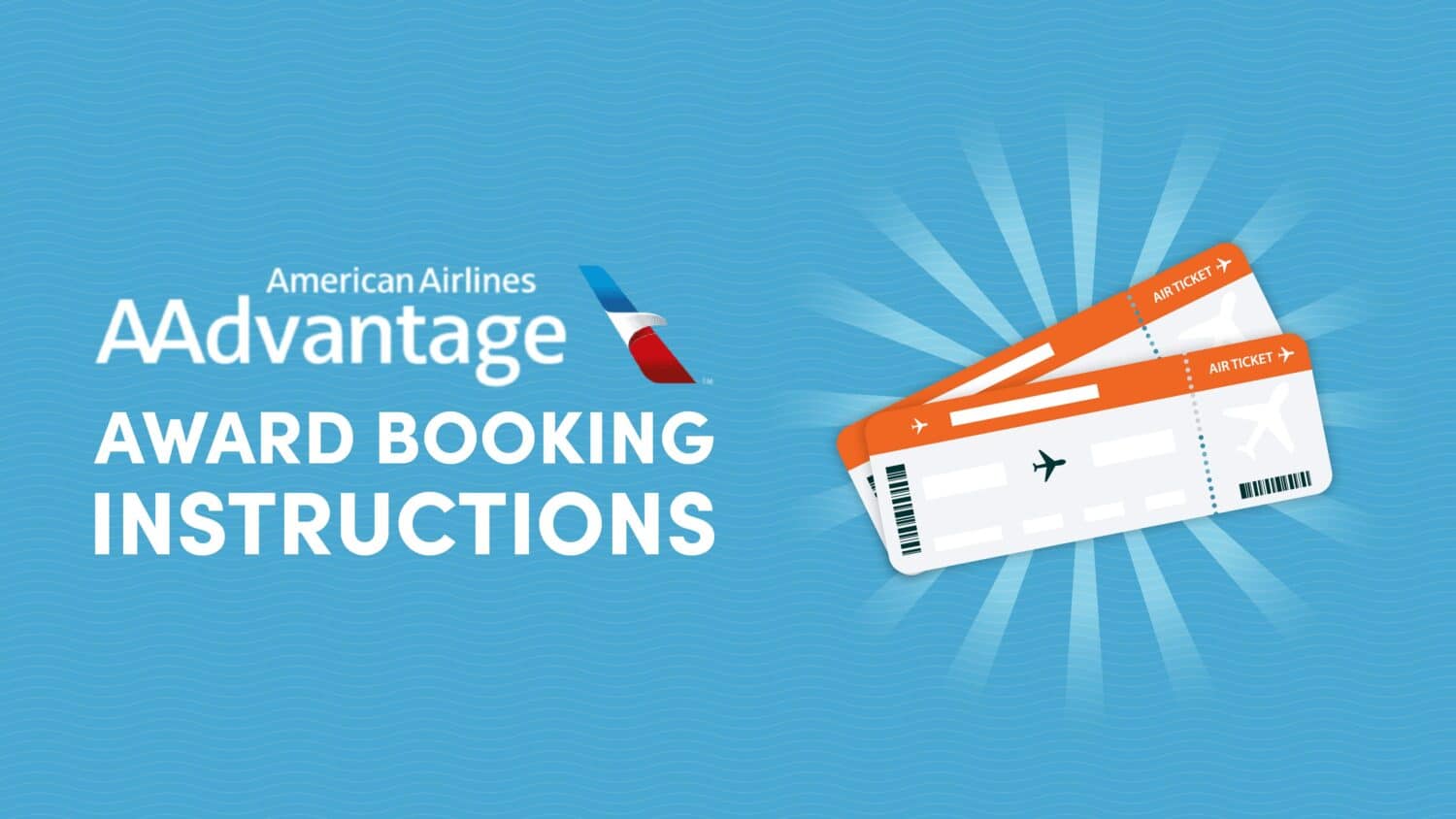 American Airlines AAdvantage Award Booking Instructions