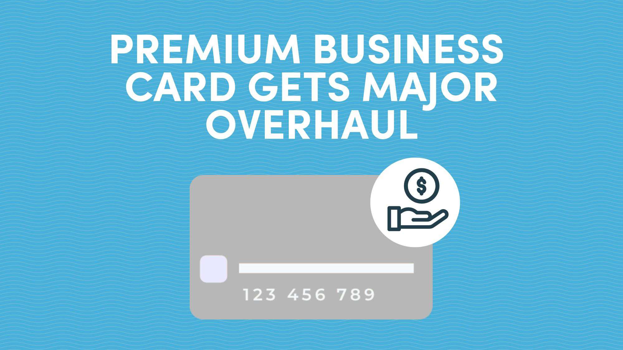 The Business Platinum Card® from American Express Gets Major Overhaul ...