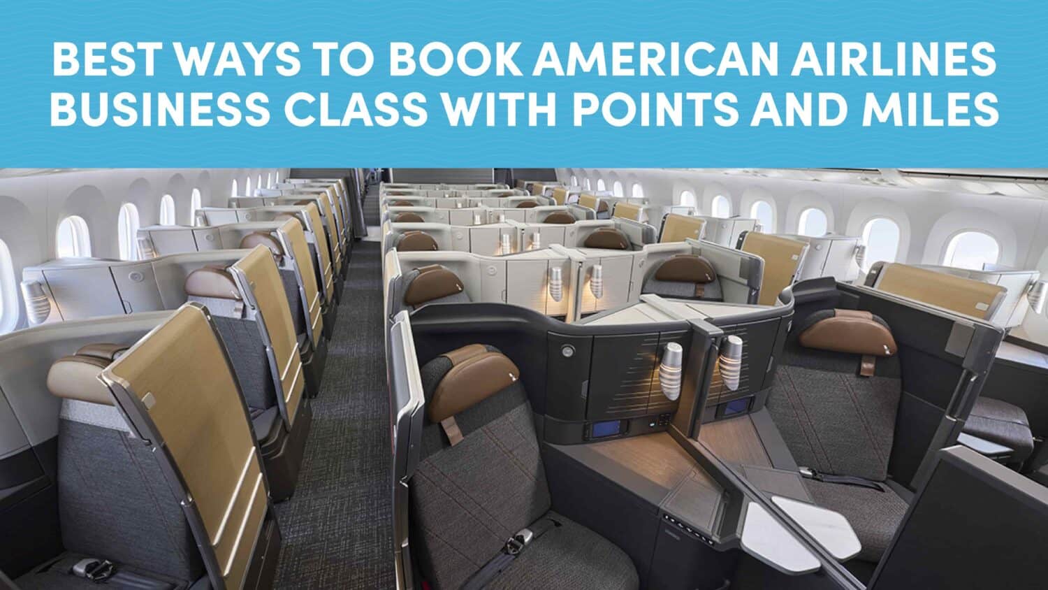 Best Ways to Book American Airlines Business Class with Points & Miles ...