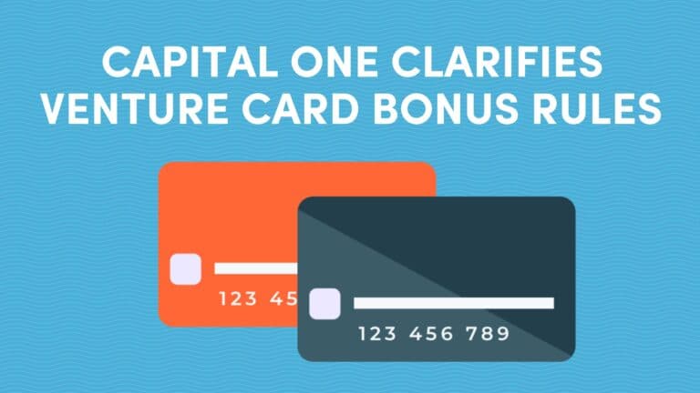 Capital One Clarifies Venture Card Bonus Rules | 10xTravel