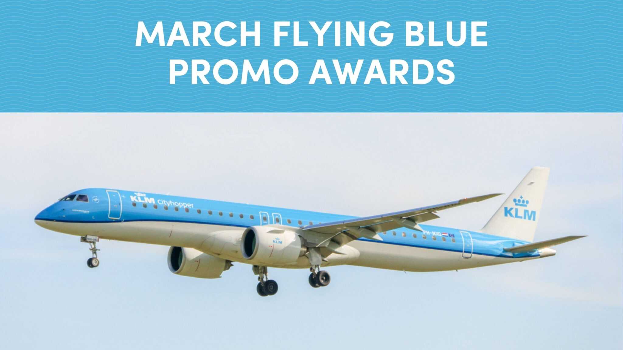 March Flying Blue Promo Awards | 10xTravel